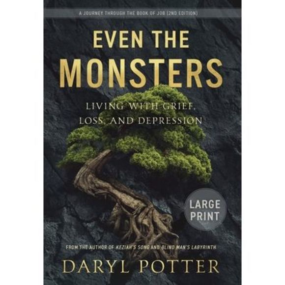 Daryl Potter | Other | Even The Monsters Living With Grief Loss And ...